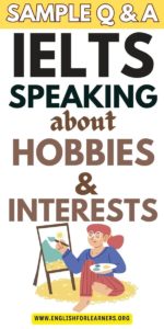 Talking About Hobbies & Interests IELTS / Duolingo